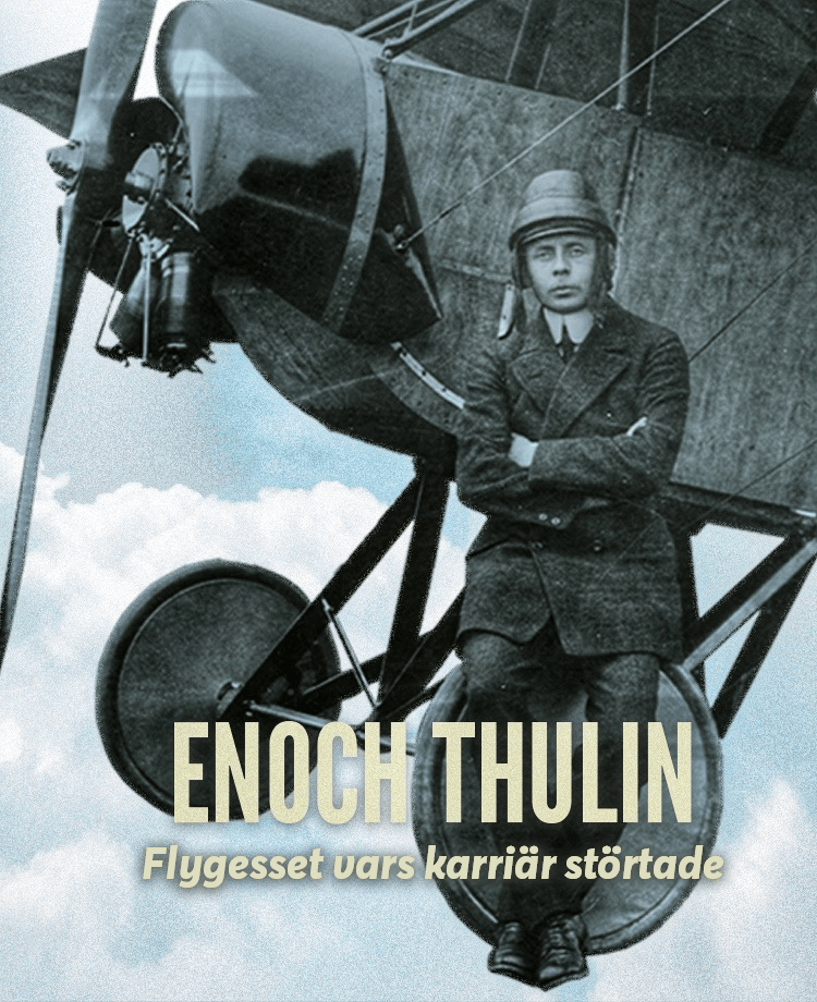 Naudio | Enoch Thulin – flygaresset vars karriär störtade